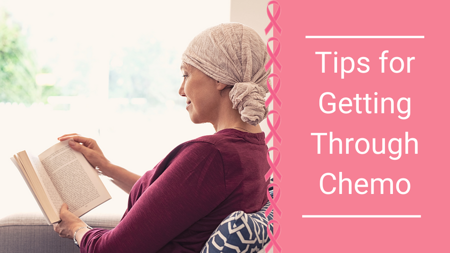 Tips for Getting Through Chemo | Nightingale Medical Supplies